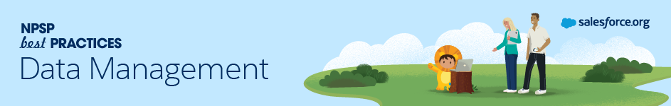 NPSP Data Management Best Practices