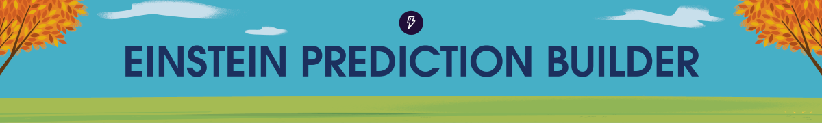 Einstein Prediction Builder